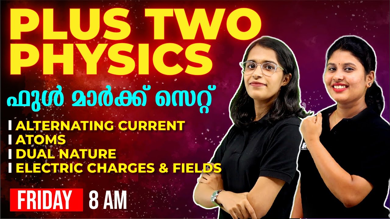 PLUS TWO PHYSICS EXAM | Chapter 1,7,11,12 | Full Chapter Revision ...