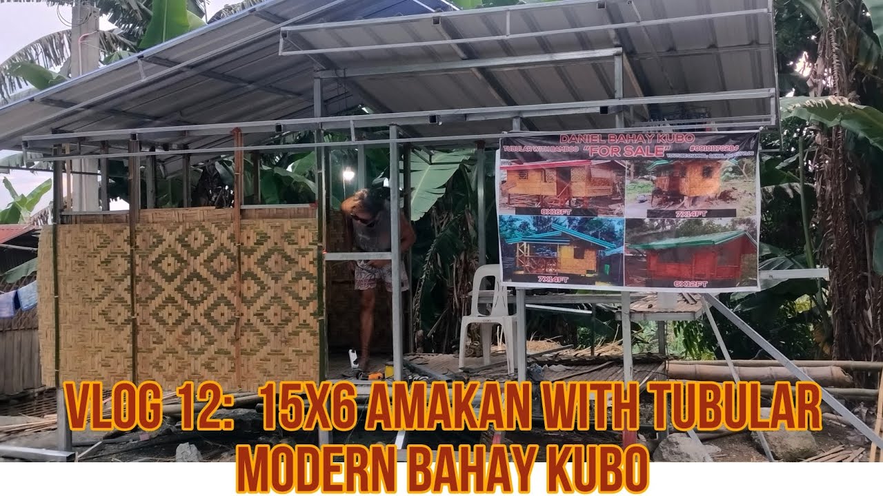 VLOG 12: 15x6 AMAKAN WITH TUBULAR MODERN BAHAY KUBO - YouTube