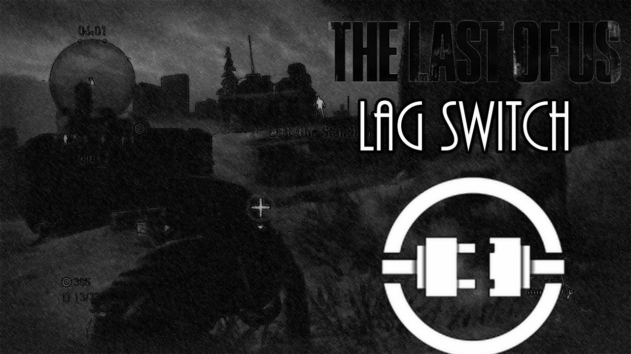 Lag Switches In The Last of Us Remastered - YouTube