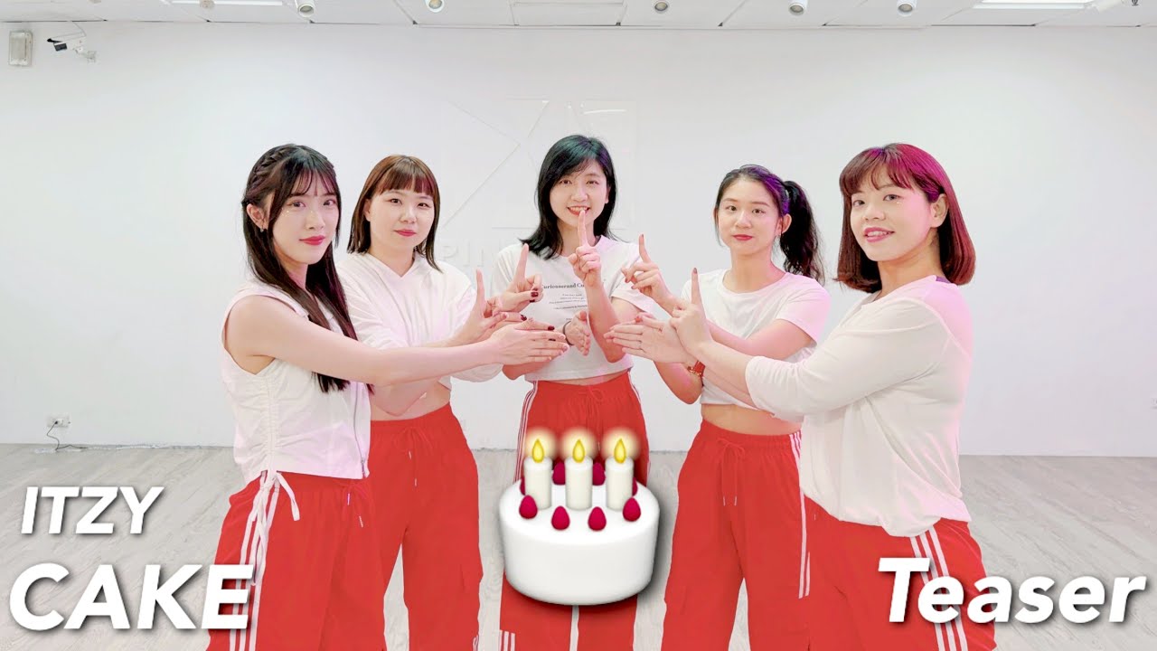 ITZY "CAKE" Dance Cover | Teaser - YouTube