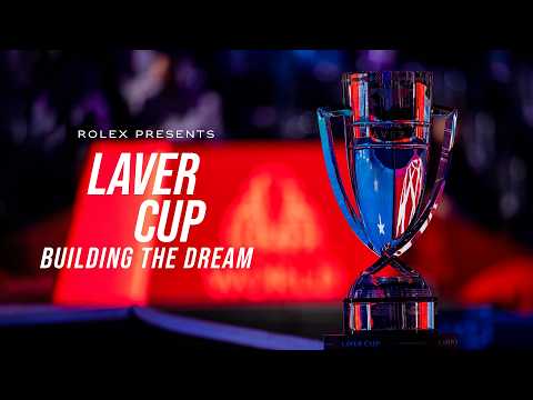 Rolex presents: Laver Cup – Building the Dream
