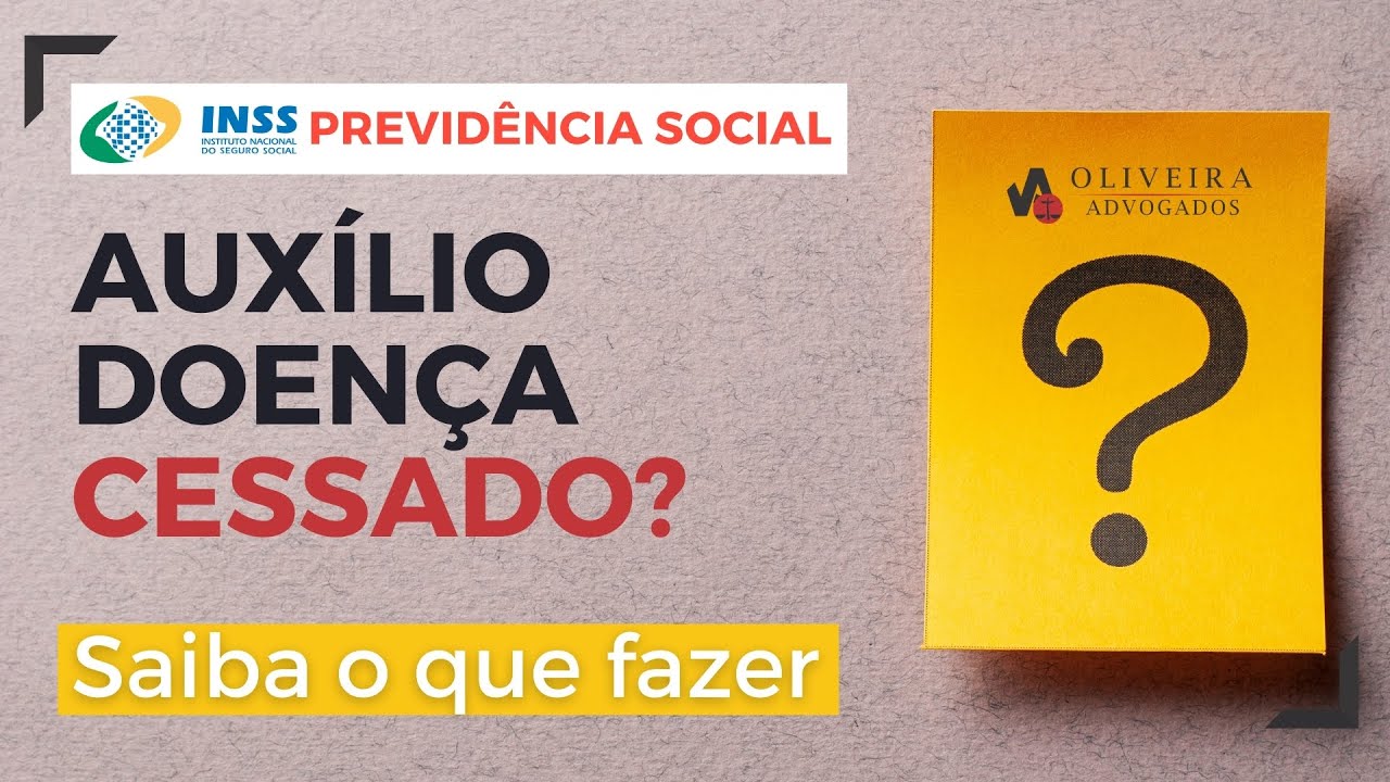 Auxilio Doença Cessado - o que fazer? - YouTube