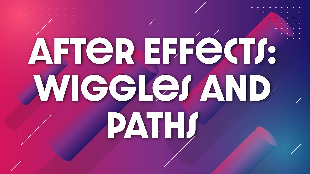 Wiggles & Paths Part 3 - YouTube