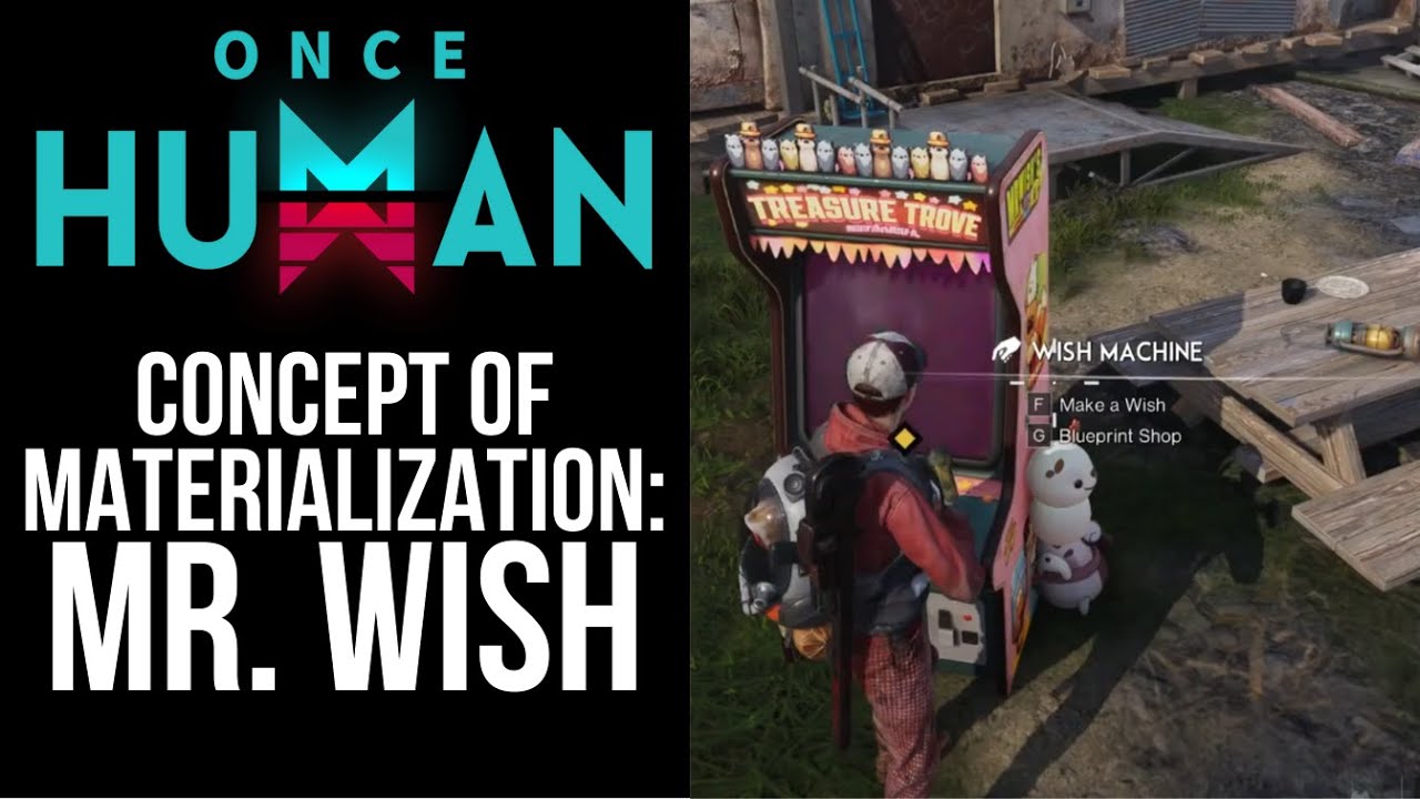 Once Human | Concept of Materialization - Wish Machine - YouTube