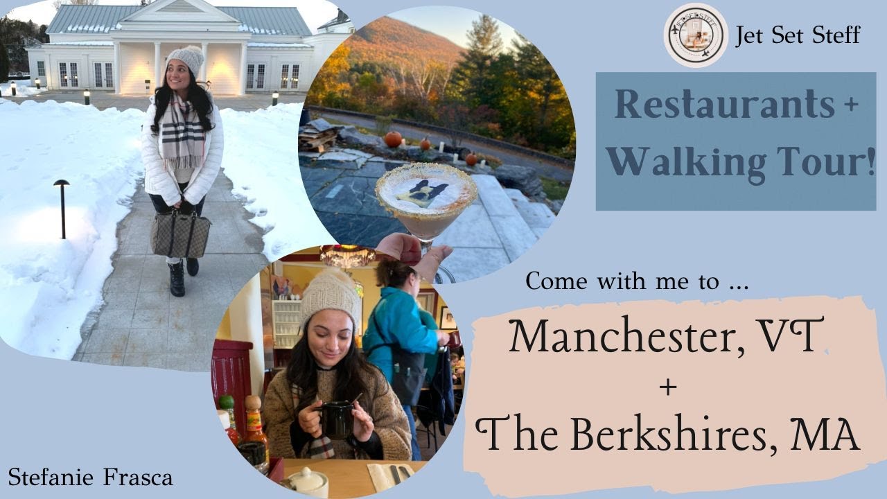 Manchester, VT + Berkshires, MA! CUTEST TOWNS TO VISIT/WALKING TOUR ...