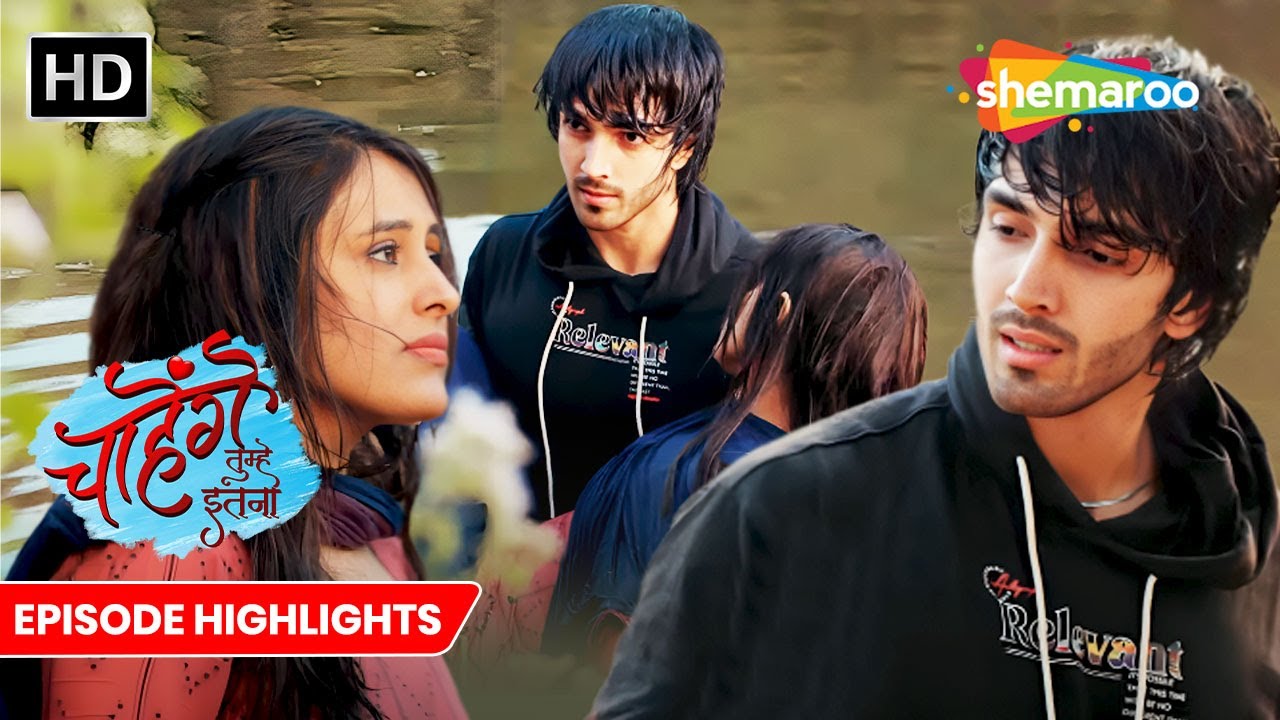 Chahenge Tumhe Itna Episode Highlights | Ashi Bani Kuwari Suhagan ...