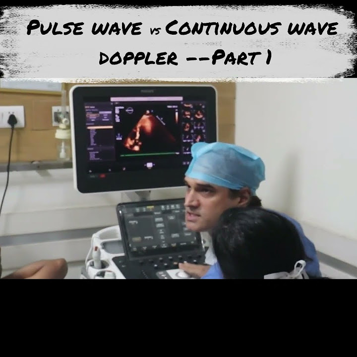 Basics in #echocardiography -1 (Pulse wave and Continuous wave Doppler ...