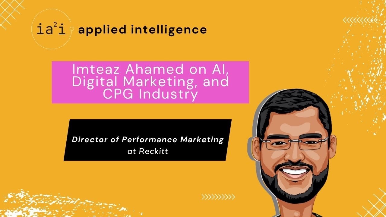 Imteaz Lecture on Digital Marketing and AI in the CPG Space - YouTube