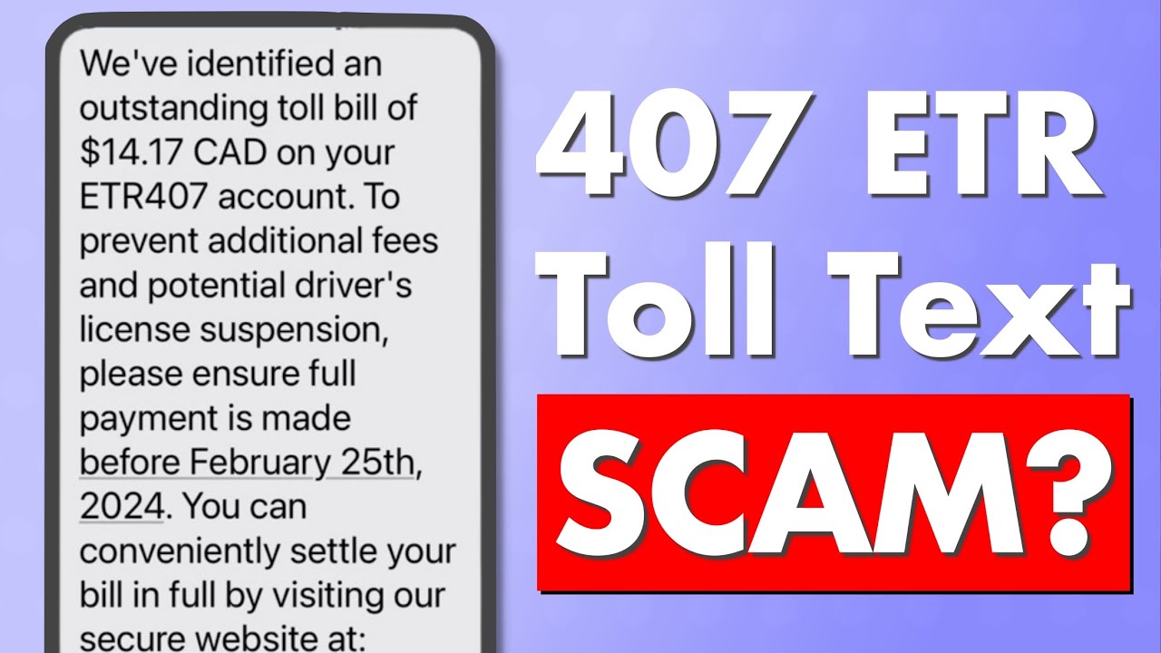 407 ETR Unpaid Toll Text Scam Alert! - YouTube