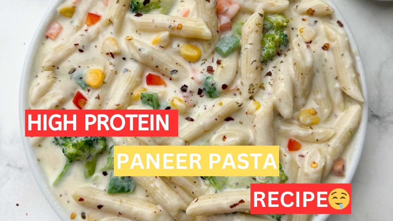 HIGH PROTEIN PANEER PASTA RECIEP || By JANU JAYESH GONDALIYA - YouTube
