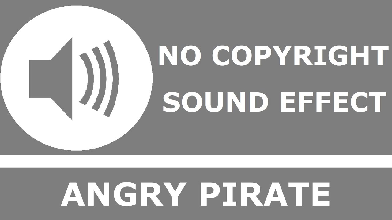 Angry Pirate | No Copyright Sound Effect - YouTube