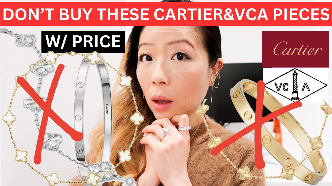 DON'T BUY THESE CARTIER AND VCA PIECES w price | Worst Cartier and Van ...