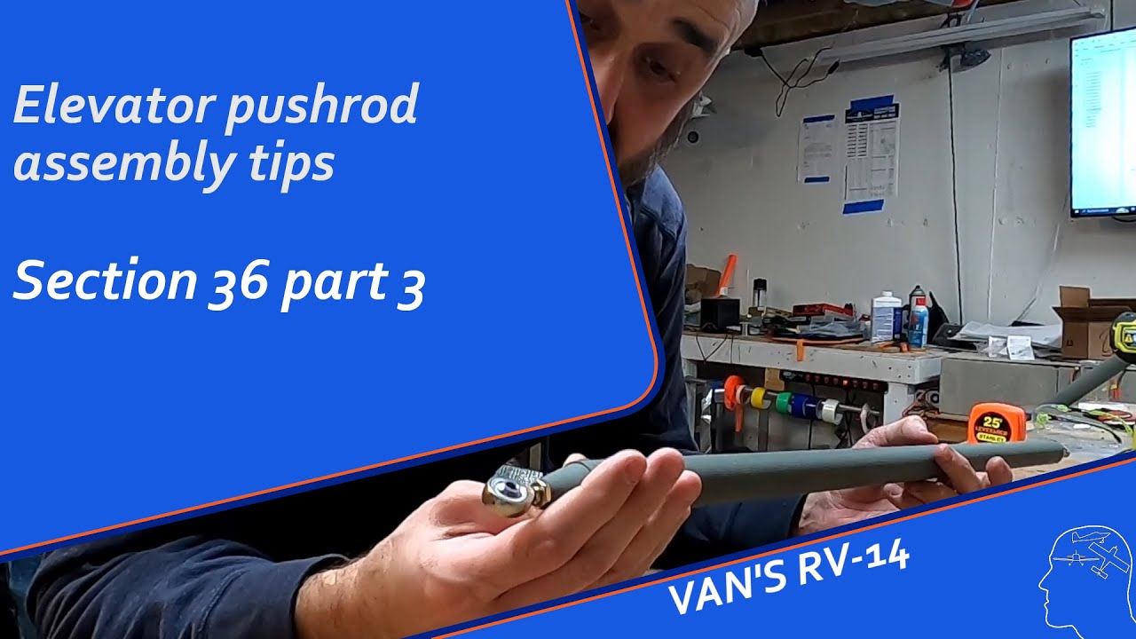 RV-14 Build: Elevator pushrod assembly. Section 36 part 3 - YouTube