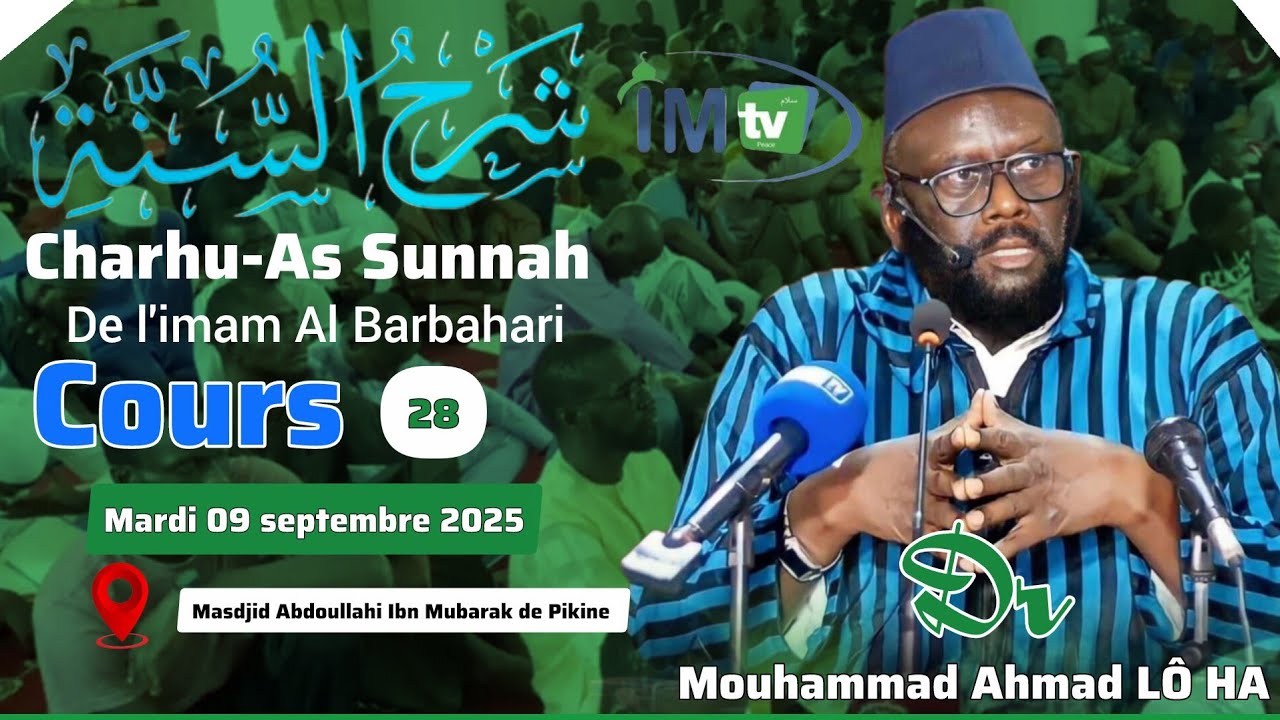 DIRECT Charhous Sunnha de l'imam Al Barbahari du mardi 09 septembre ...