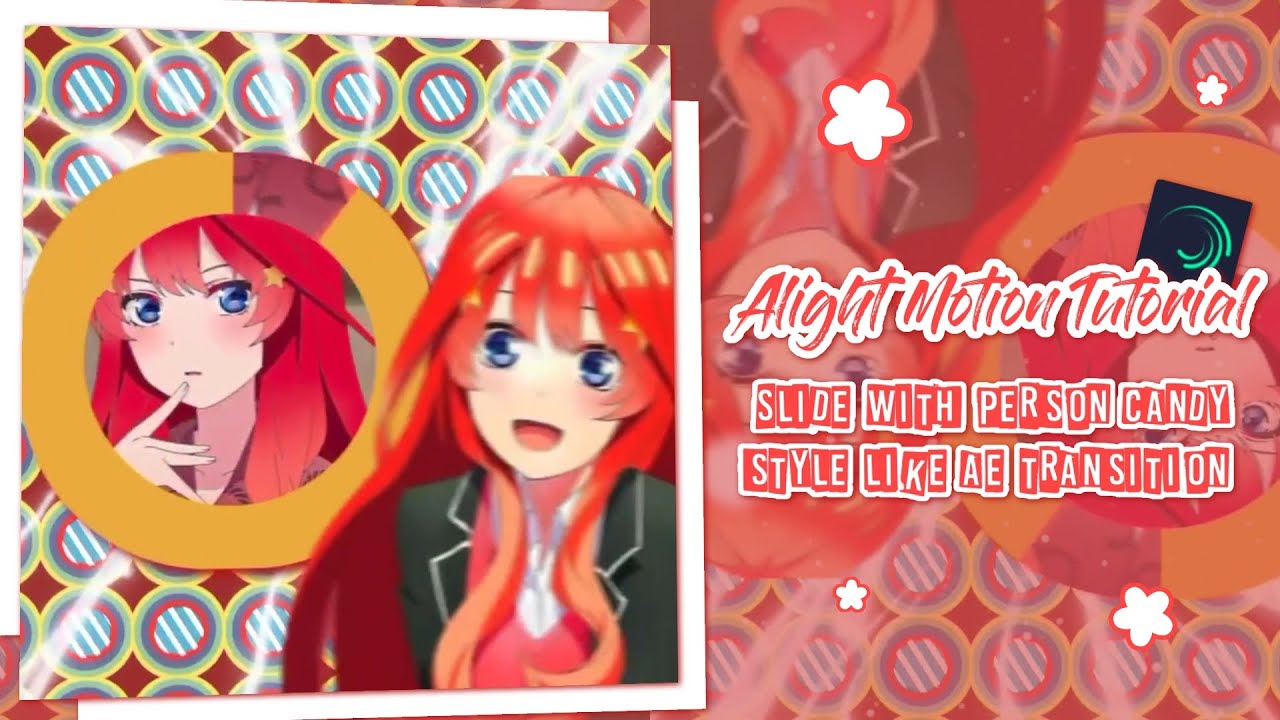 Slide with person candy style aesthetic transition on alight motion - Atiiqahmh - YouTube