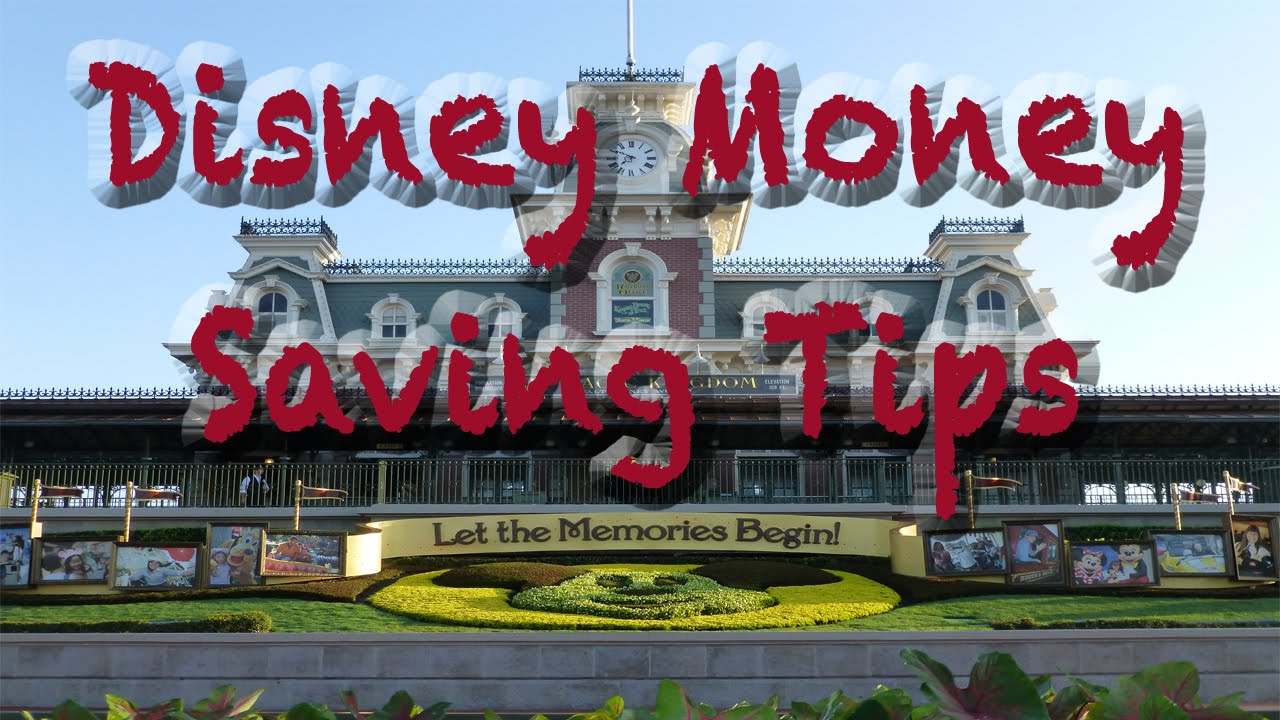 Disney Money Saving Tips And How To Make Money YouTube disney-money-saving-tips-and-how-to-make-money-youtube