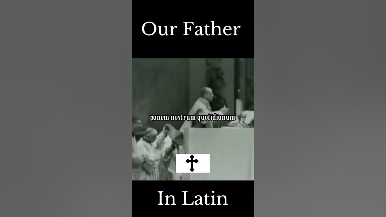 Our Father In Latin (Pater Noster) #shorts #catholicprayers - YouTube