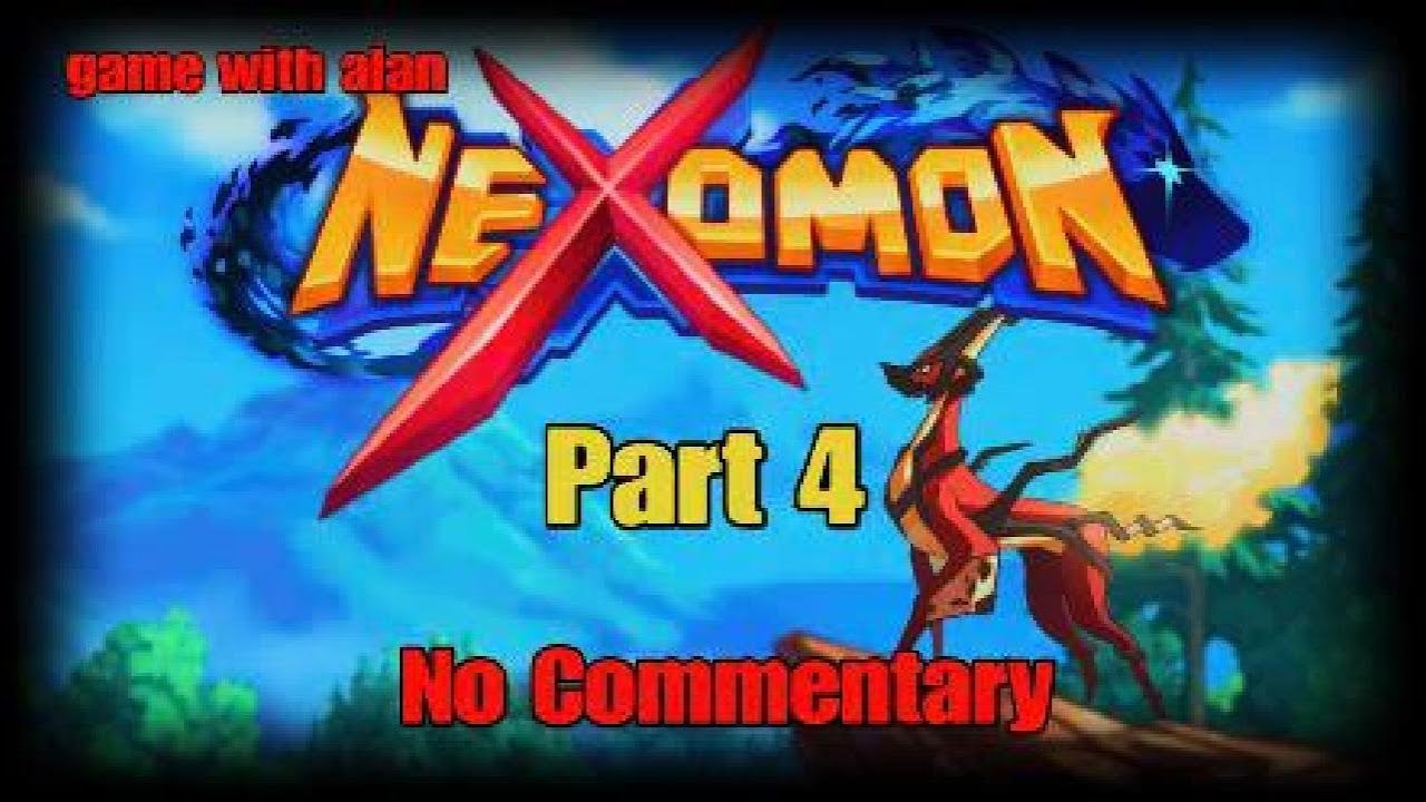 NEXOMON part 4 no commentary - YouTube
