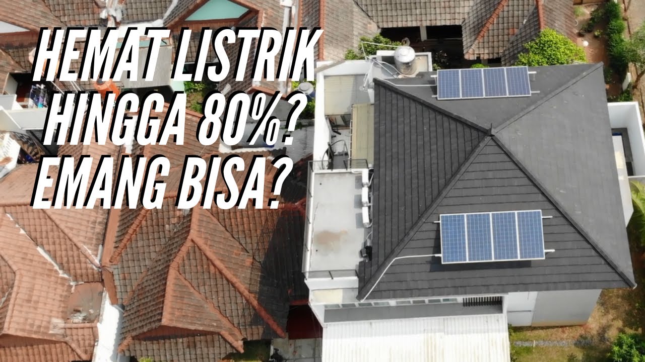Pasang PLTS Hemat Listrik Rumah Sampai 80% - YouTube
