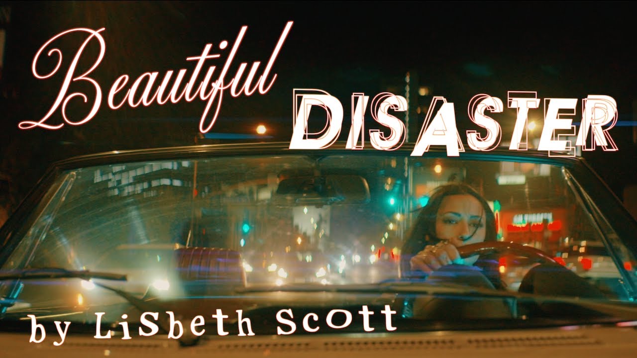 Lisbeth Scott - Beautiful Disaster 10th Anniversary Edition (Official ...