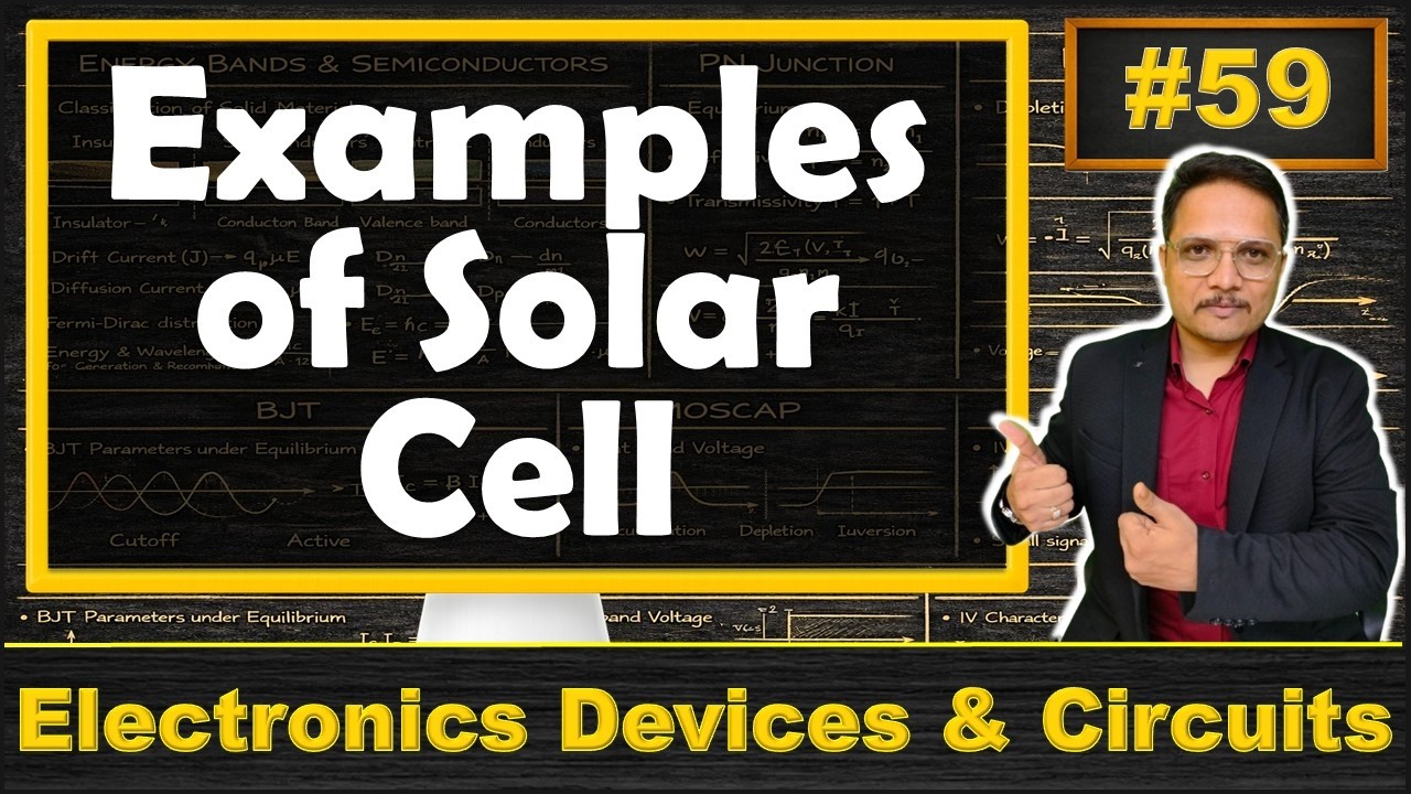 Examples of Solar Cell | Electronics Devices and Circuits - EDC ...