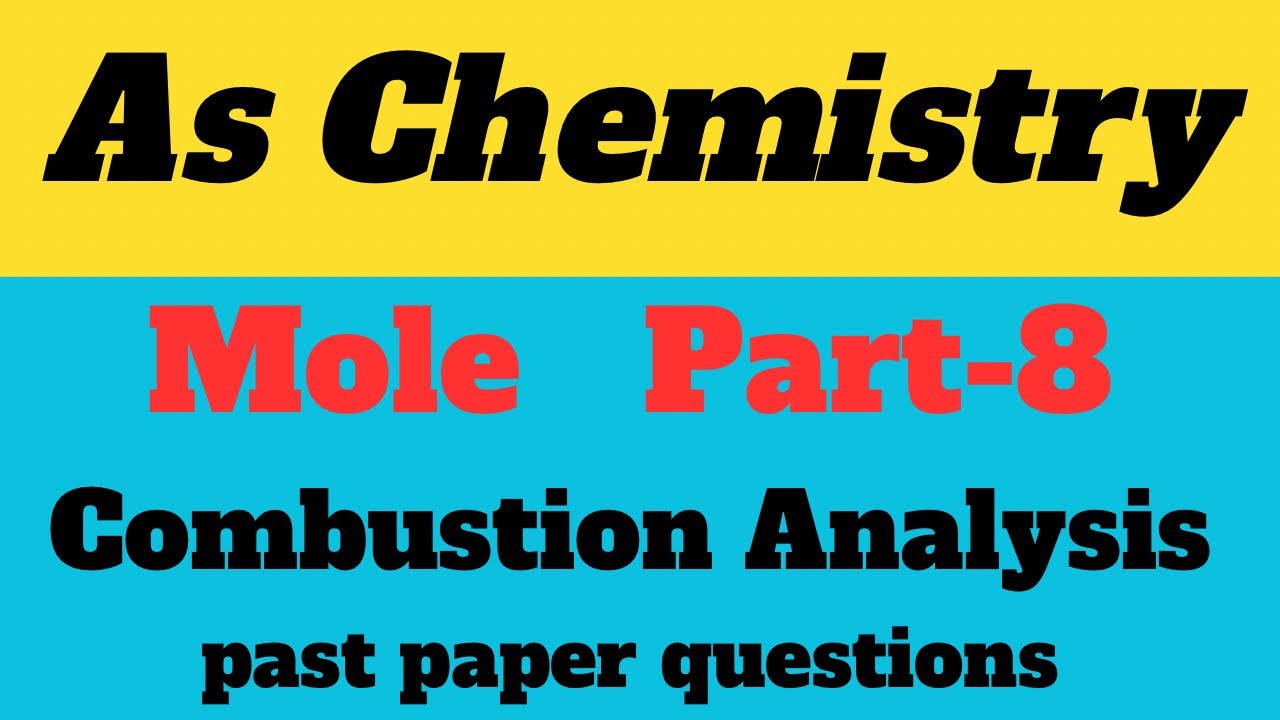 As Chemistry: past paper questions Discussion of Combustion Analysis ...