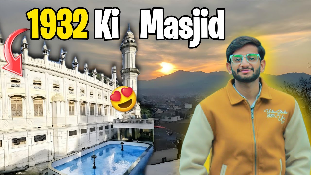 The oldest and Largest Mosque in Pakistan,Abbottabad 😱| Ilyasi Masjid K ...