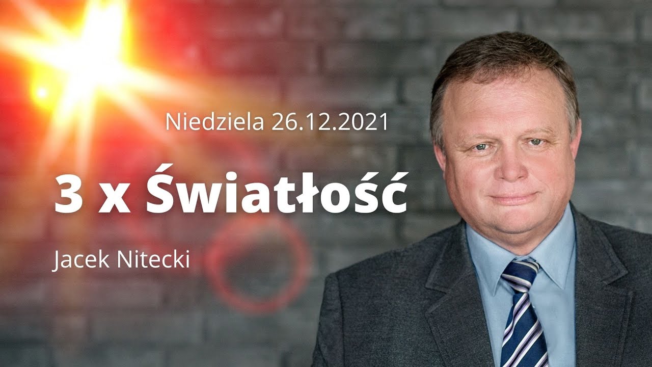 3 x Światłość Jacek NItecki - YouTube