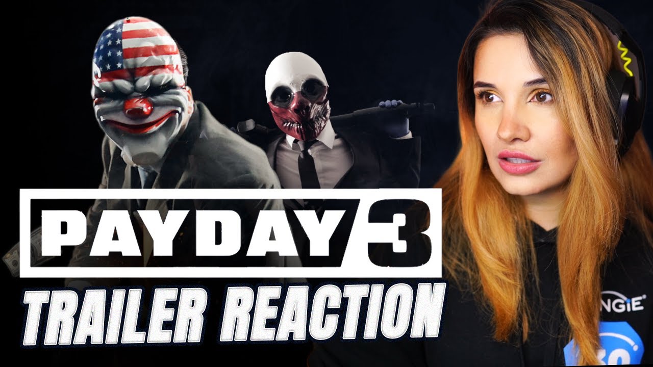 Payday 2 fan reacts to Payday 3 Latest Trailer - YouTube