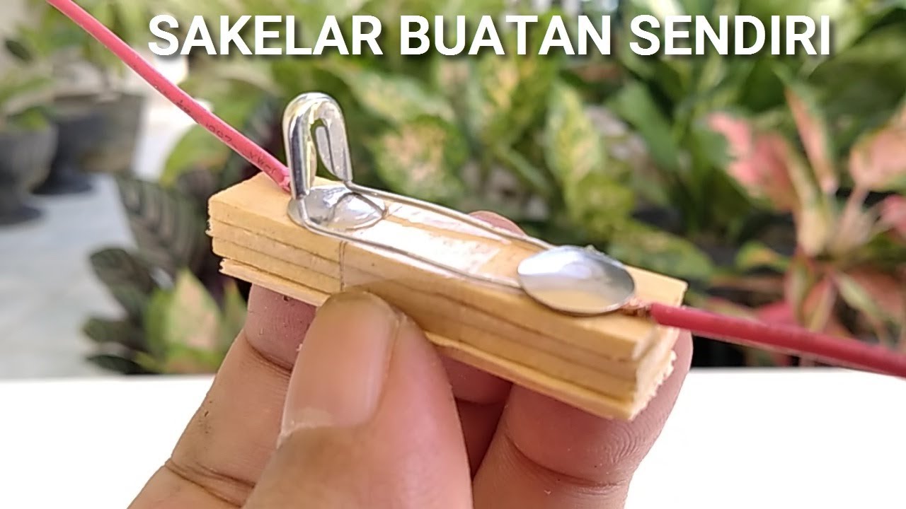CARA MEMBUAT SAKELAR SEDERHANA - YouTube
