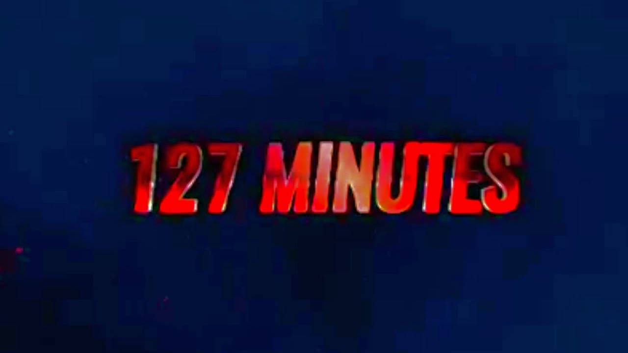 127 Minutes - YouTube
