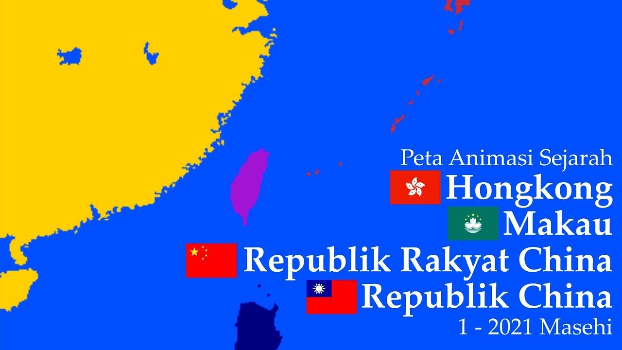 Sejarah Negara- Negara Pesisir Asia Timur ( China, Taiwan, Makau ...
