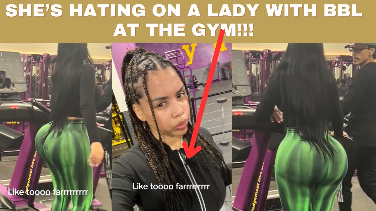Woman Hating On a Lady With BBL At The GYM - YouTube