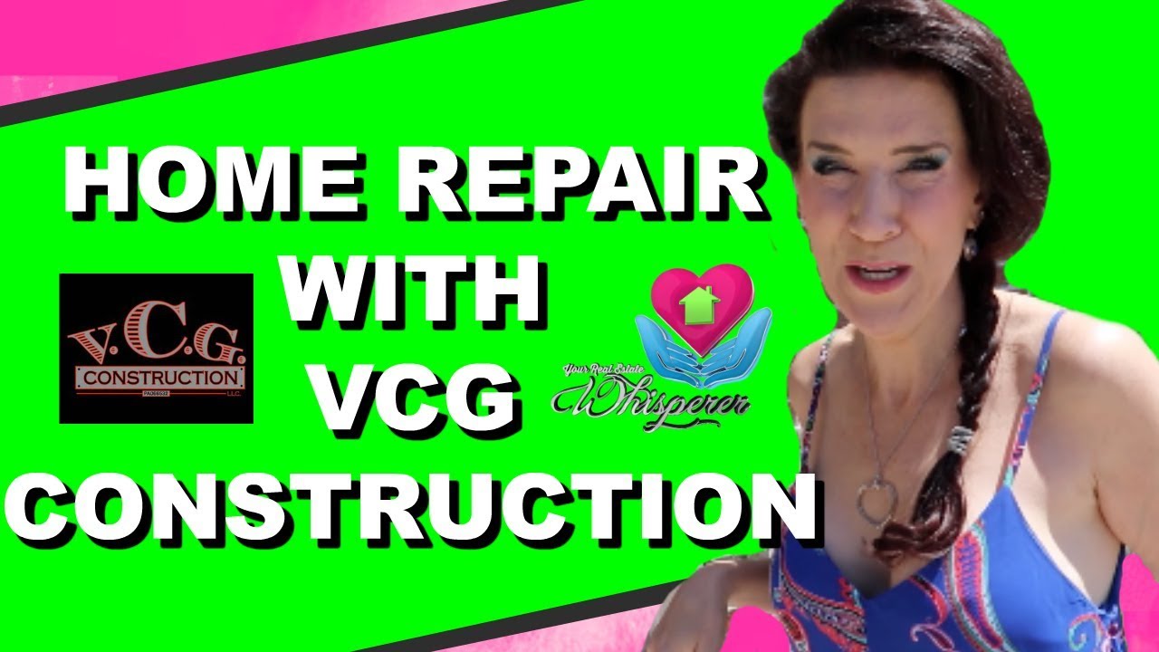 Asking The Important Home Repair Questions, With VCG Construction & Mrs ...