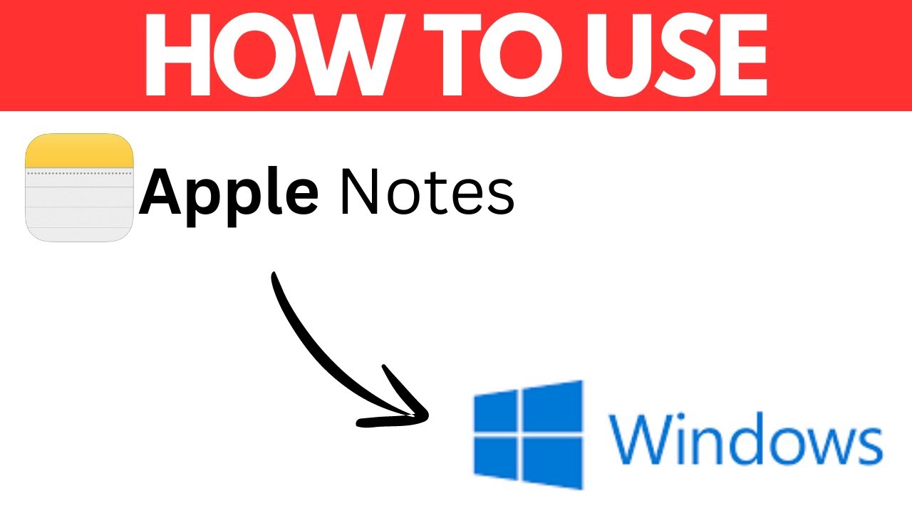 How To Use Apple Notes On Windows | Easy Tutorial (2025) - YouTube