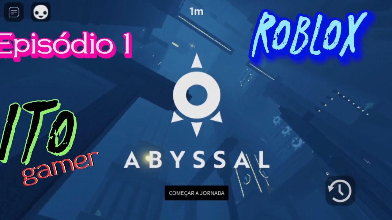 Episódio 1- Roblox-Abyssal- Fuja para Cima #roblox #abyssal #futuro # ...