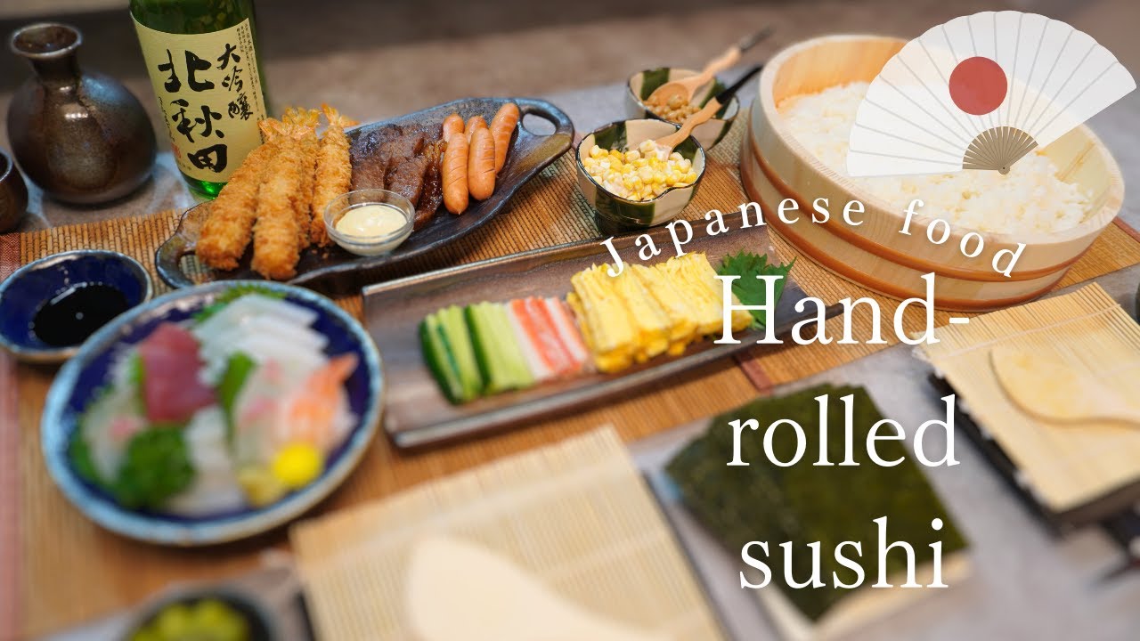 Hand-rolled sushi【Japanese food】手巻き寿司 - YouTube