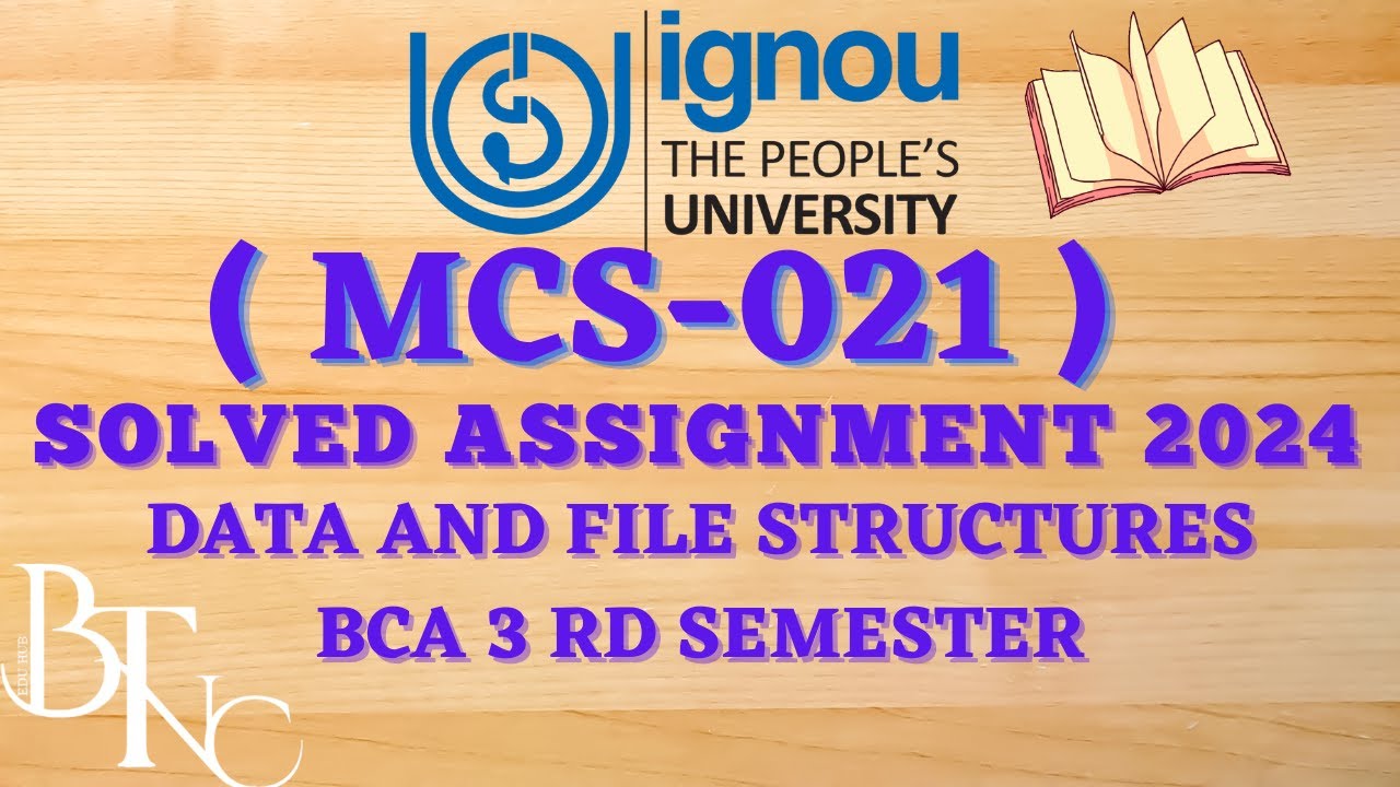 Ignou Mcs 021 Data And File Structures Latest Solved Assignment 2023 24