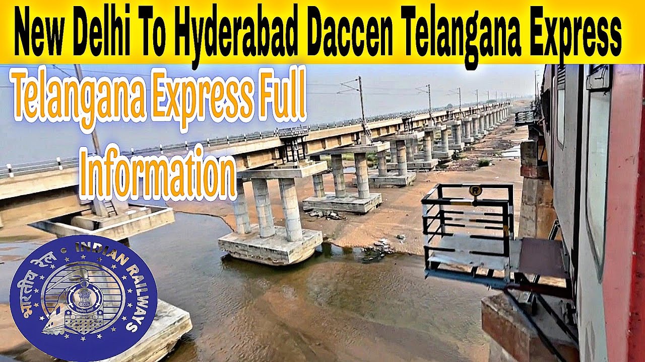 My First Journey New Delhi To Hyderabad Telangana Express | Telangana ...