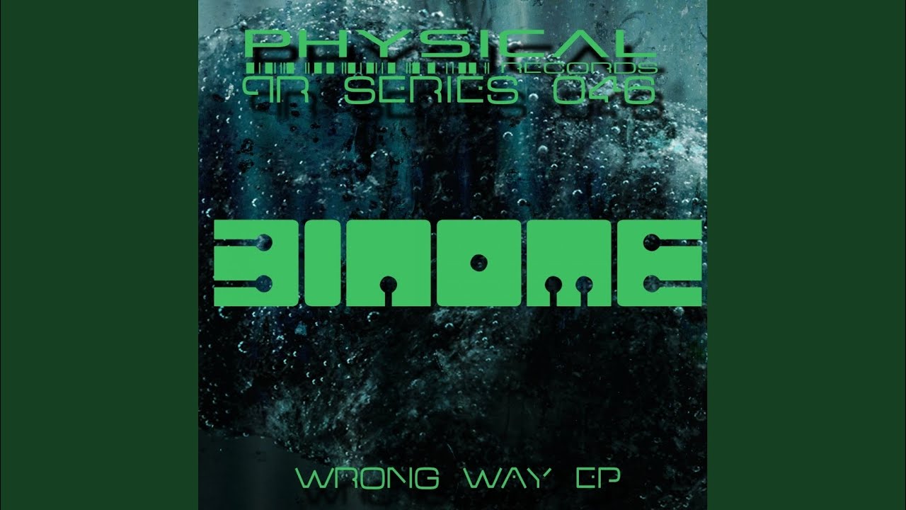 Wrong Way (Original Mix) - YouTube
