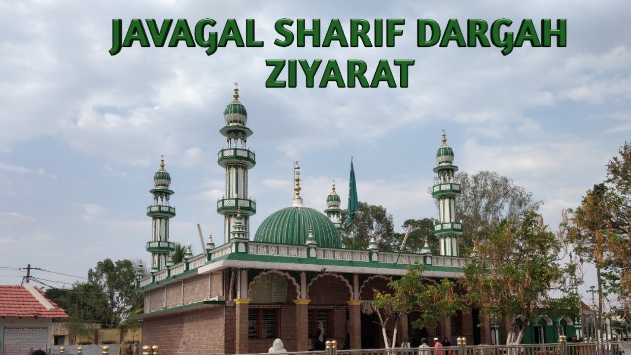 (06) JAVAGAL SHARIF DARGAH ZIYARAT - Hazrat Sayed Shah Mohammed ...