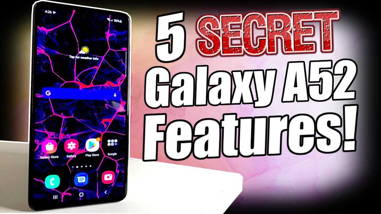 5 Secret Samsung Galaxy A52 Features 5g And 4g Youtube