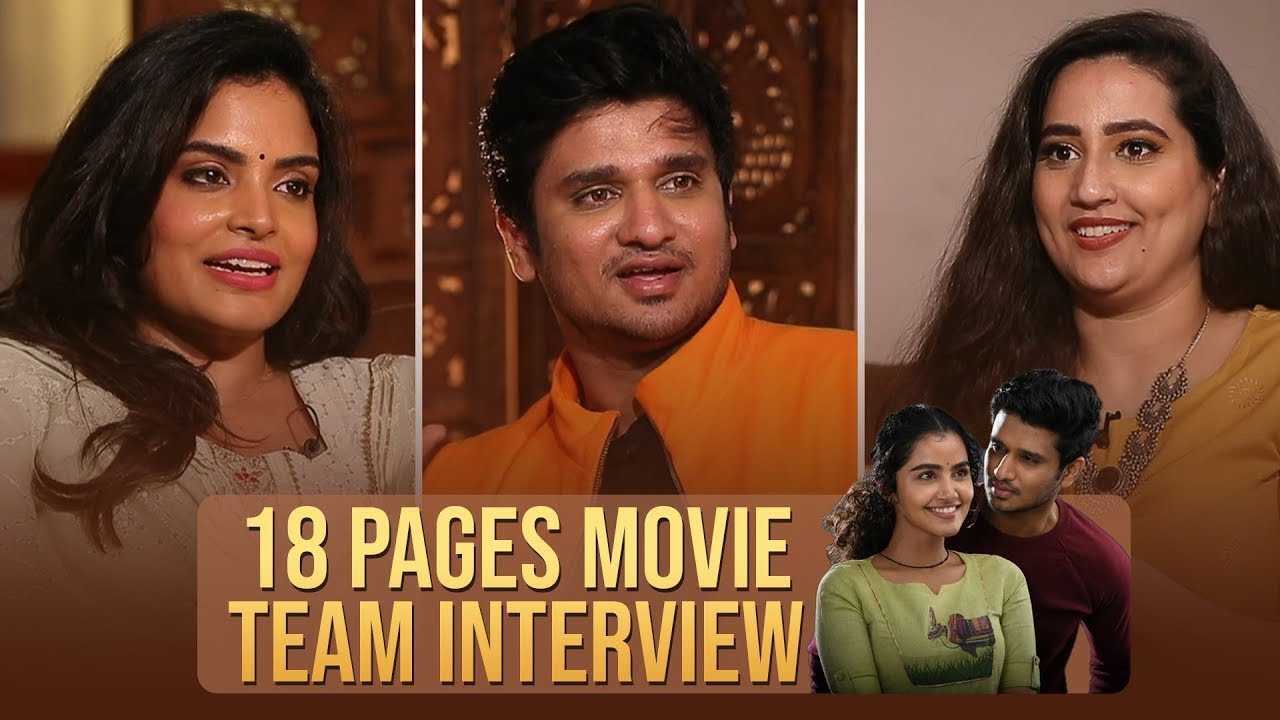 18 Pages Movie Team interview | Nikhil | Anupama Parameswaran | Pratap ...
