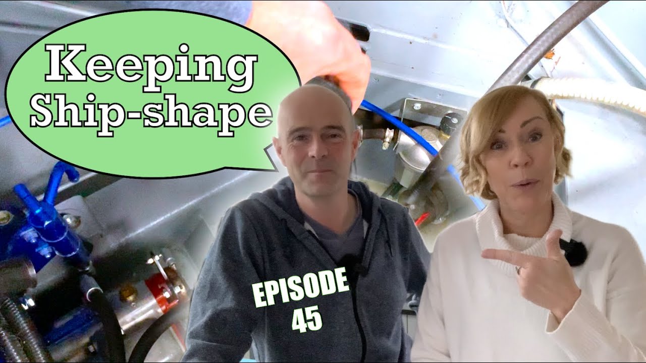 45. What should you check to keep ship shape? | Boat life - YouTube