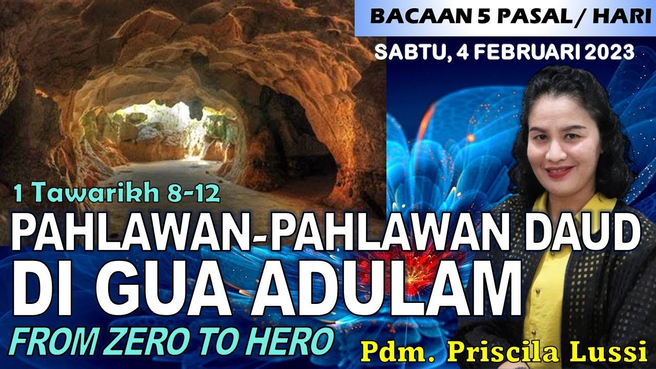⭐ PAHLAWAN-PAHLAWAN DAUD DI GUA ADULAM ⭐5 Pasal Per Hari // 1 Taw 8-12 ...