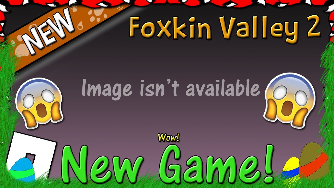 ROBLOX | New Foxkin Valley 2 - Gameplay! #1 | HD (April Fools Day ...