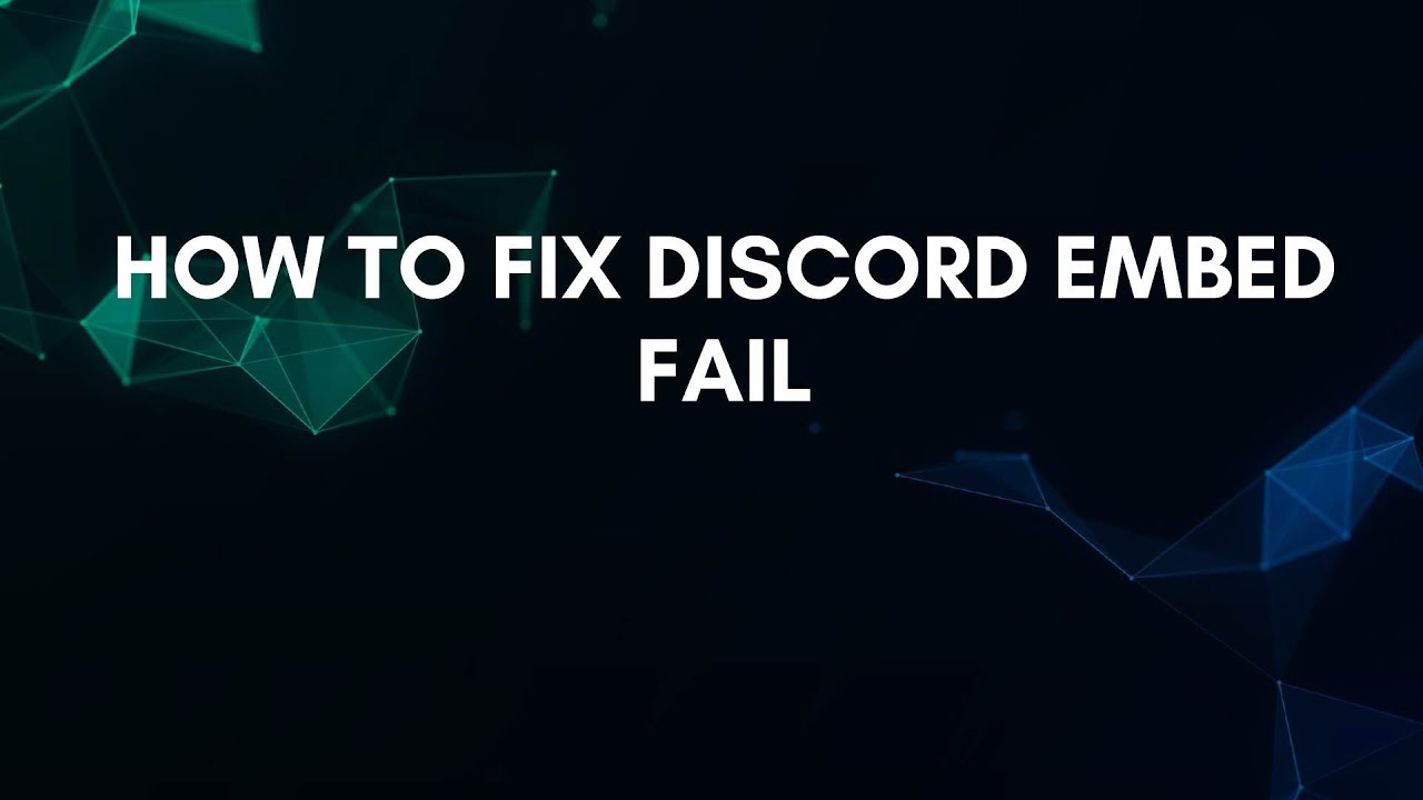 How To Fix Discord Embed Fail - YouTube