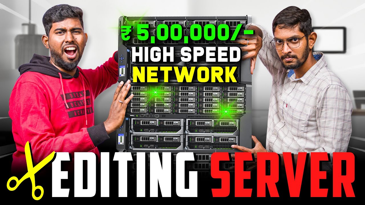 ₹5,00,000/- Editing Server - தெறிக்க விடலாமா 🔥 | 10Gb/s High Speed Network 🚀 - YouTube