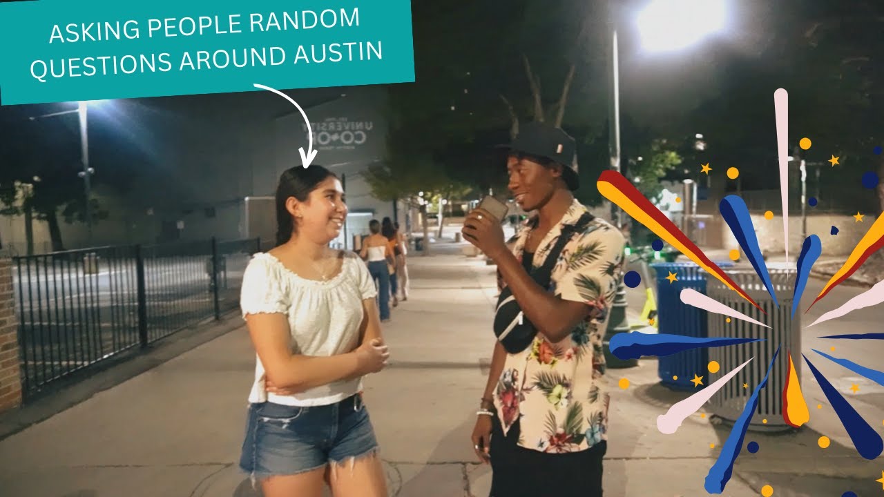Asking people random questions around Austin. - YouTube