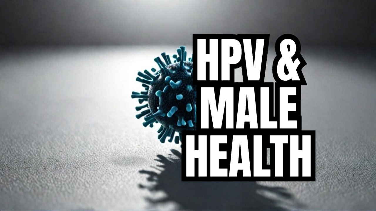 Top Doctor Reveals HPV Secrets in Men - YouTube
